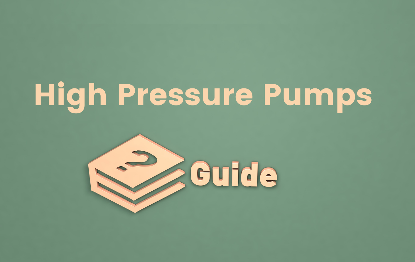 The Ultimate Guide to High-Pressure Pumps | Masterflow